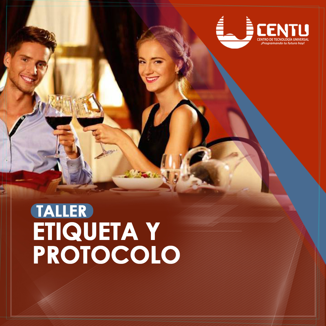 Curso Taller de Etiqueta y Protocolo. | Centu